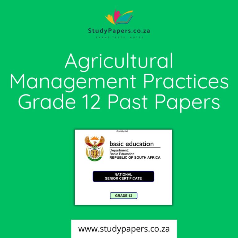 Agricultural Management Practices Grade 12 Past Papers - Latest Papers