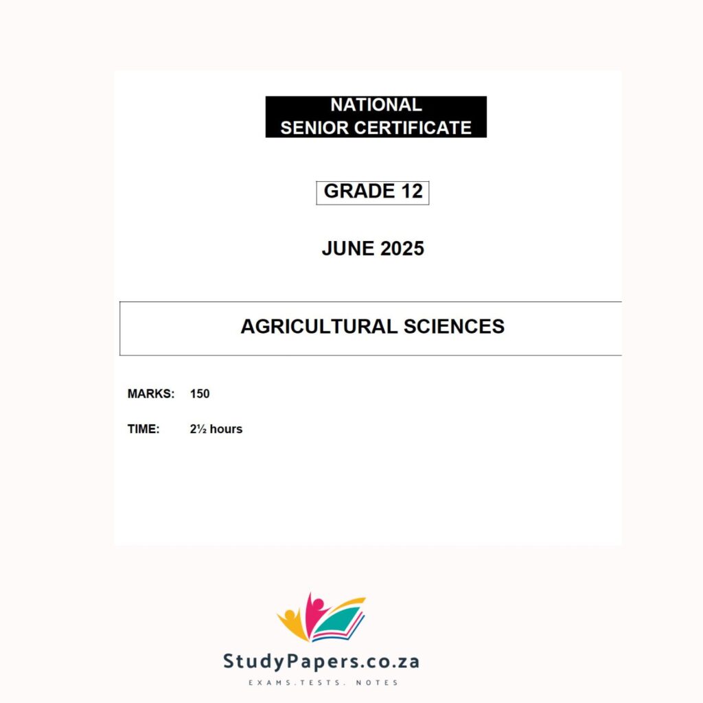 Agricultural Sciences Grade 12 June 2025 - StudyPapers.co.za
