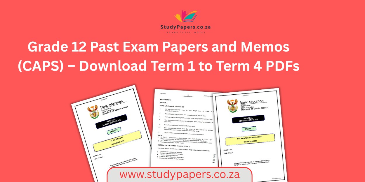 Past Papers Grade 12 - 2025, 2024, and 2023