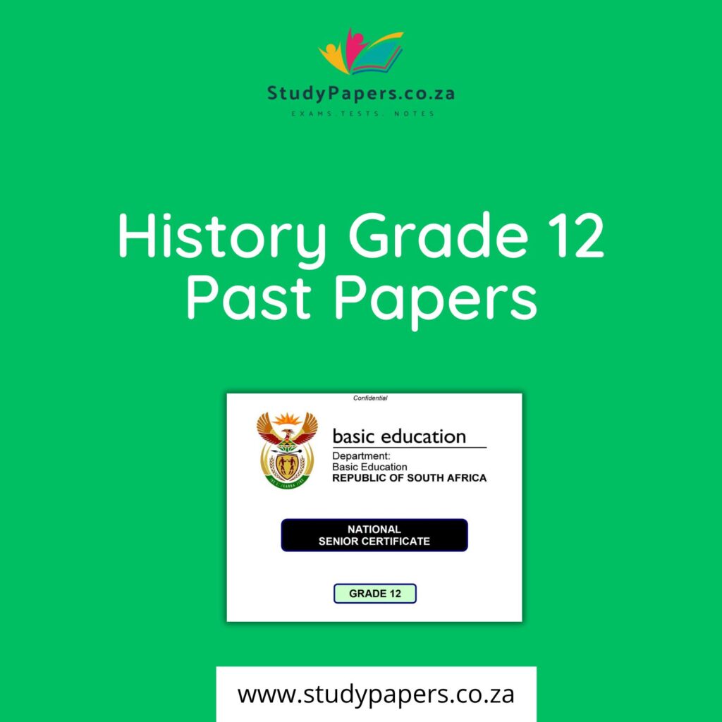 History Grade 12 Past Papers 2026 - Latest Papers