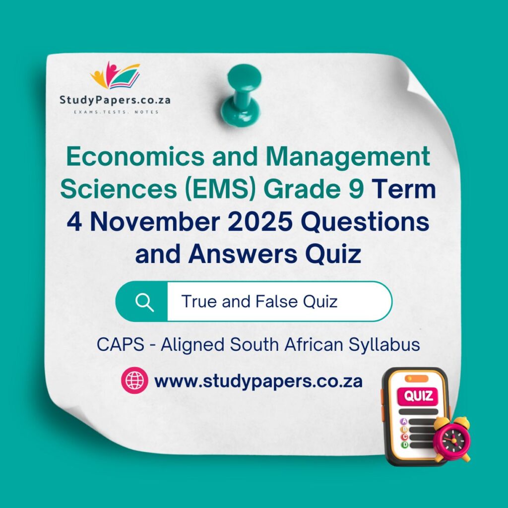 Economics and Management Sciences (EMS) Grade 9 Term 4 November 2025 ...