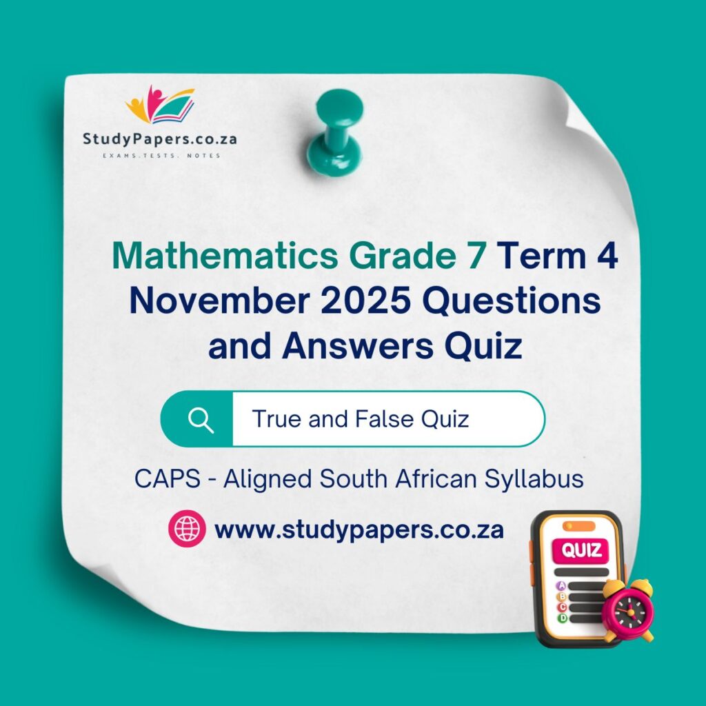 Mathematics Grade 7 Term 4 November 2025 Questions and Answers Quiz ...