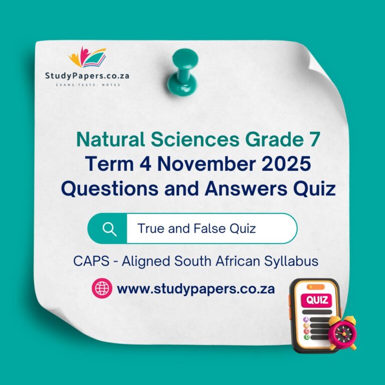 Natural Sciences Grade 7 Term 4 November 2025 Questions and Answers ...