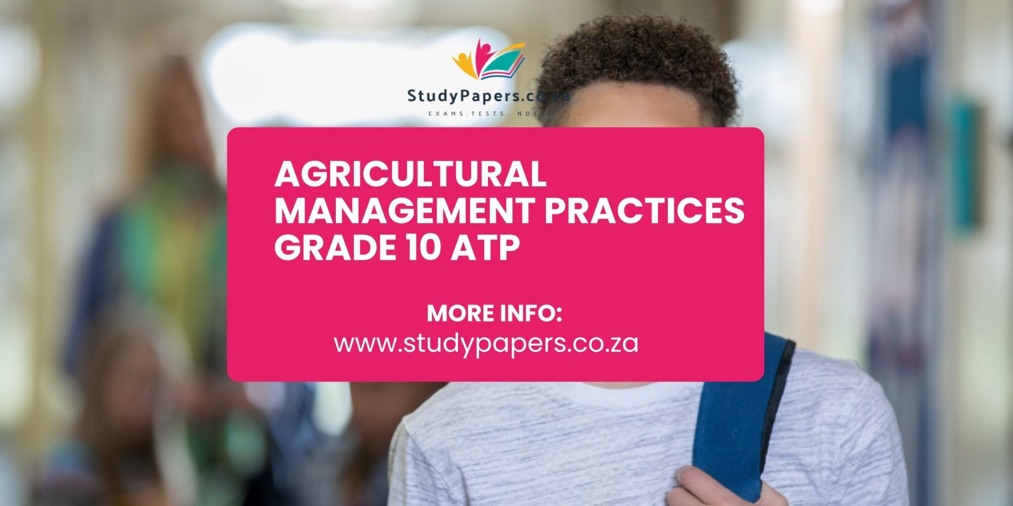 Agricultural Management Practices Grade 10 ATP 2026 - StudyPapers.co.za