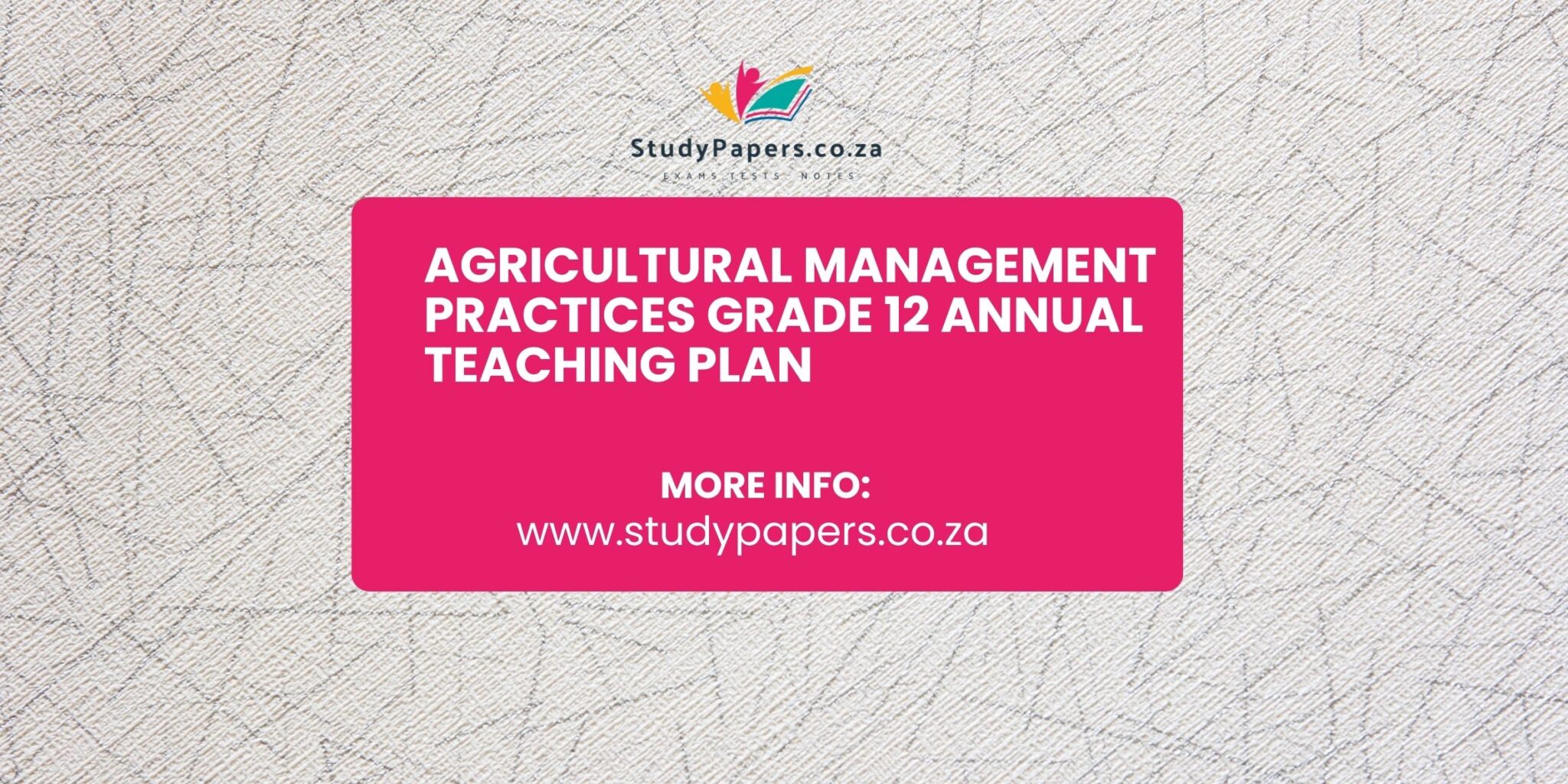 Agricultural Management Practices Grade 12 Annual Teaching Plan 2026 ...