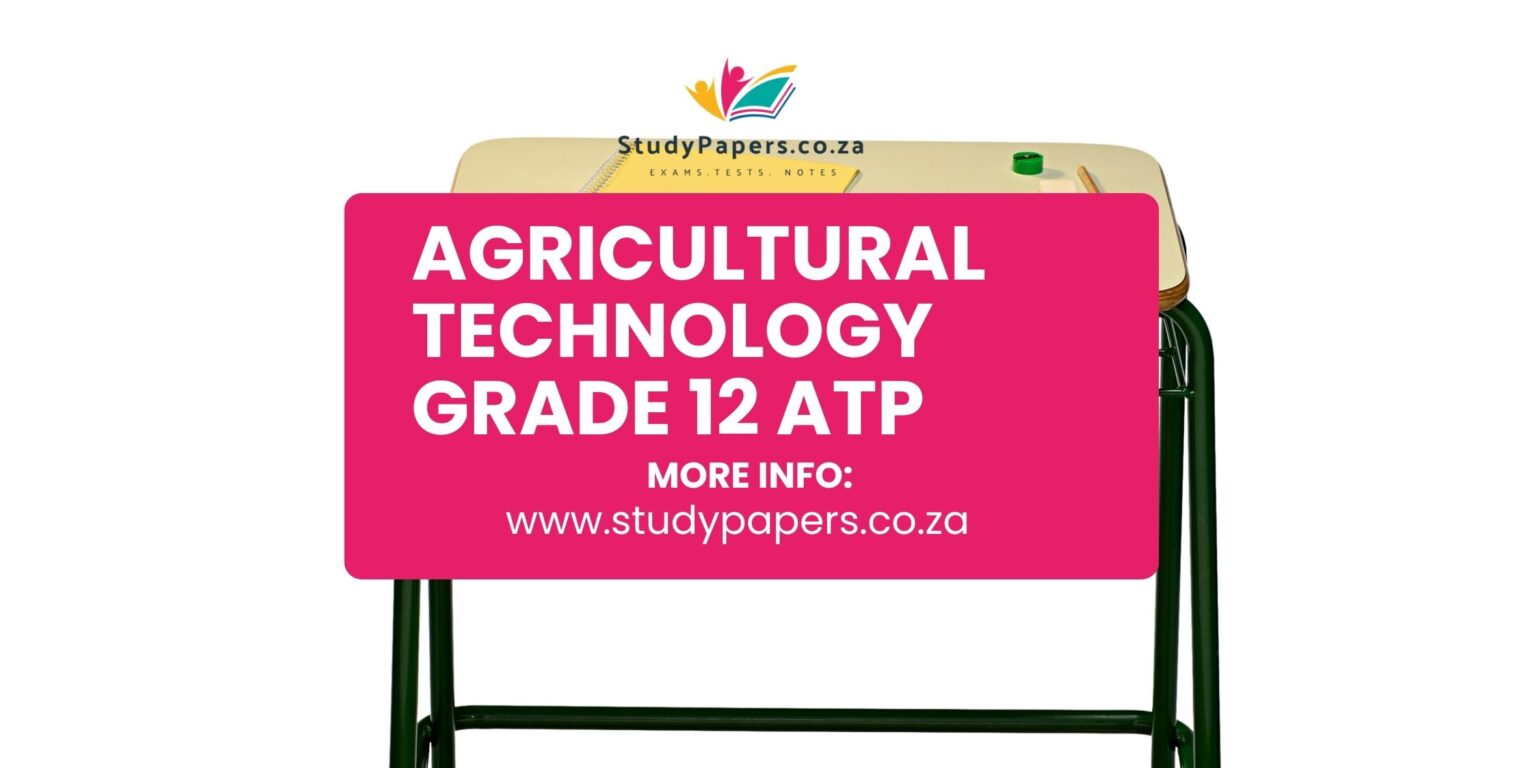 Agricultural Technology Grade 12 ATP 2026: Annual Teaching Plan ...
