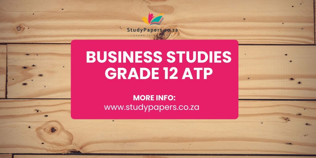 Business Studies Grade 12 ATP 2026 - StudyPapers.co.za
