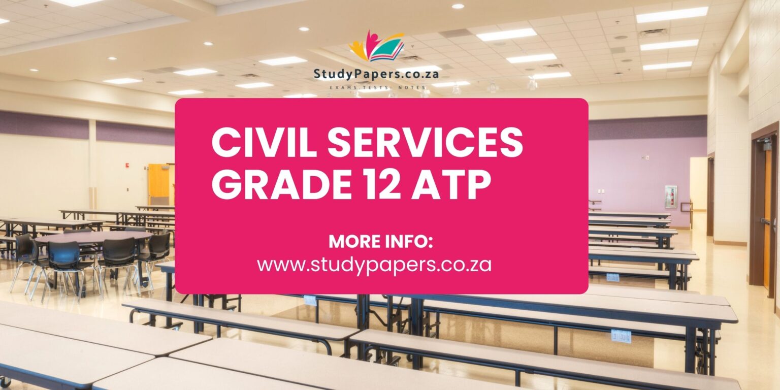 Civil Services Grade 12 ATP 2026 - StudyPapers.co.za
