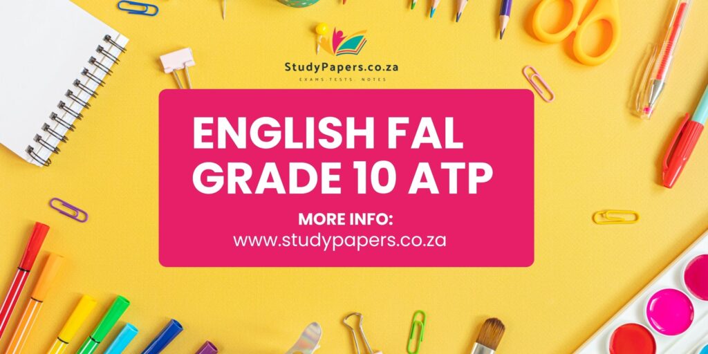 English FAL Grade 10 ATP 2026 - StudyPapers.co.za