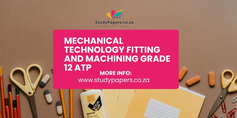 Mechanical Technology Fitting and Machining Grade 12 ATP 2026 ...