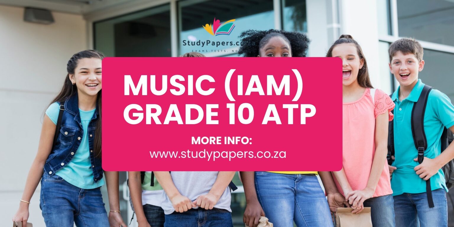 Music (IAM) Grade 10 ATP 2026 - StudyPapers.co.za