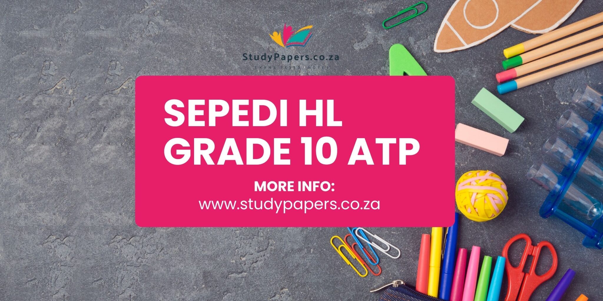 Sepedi HL Grade 10 ATP 2026 - StudyPapers.co.za
