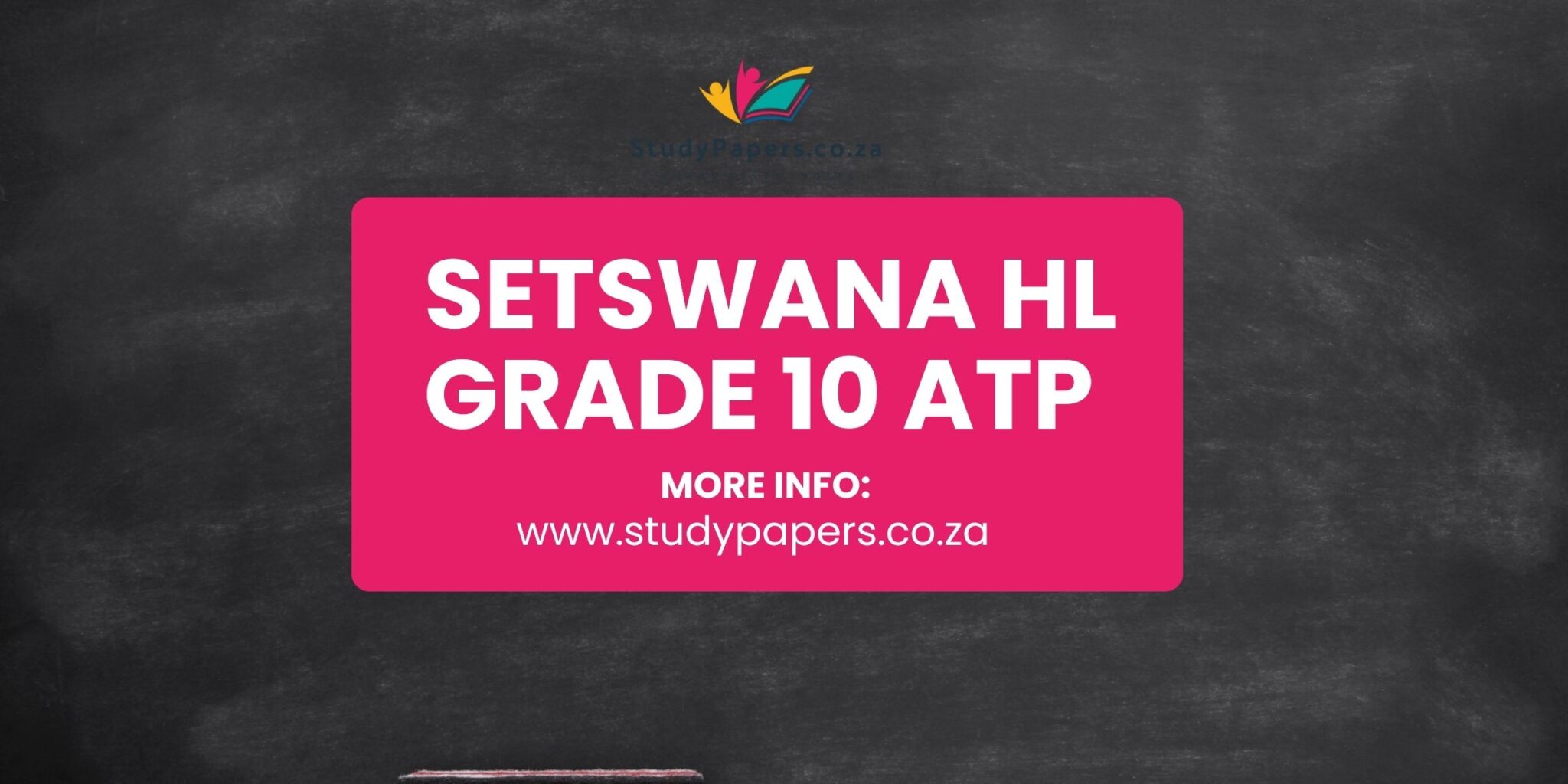 Setswana HL Grade 10 ATP 2026 - StudyPapers.co.za