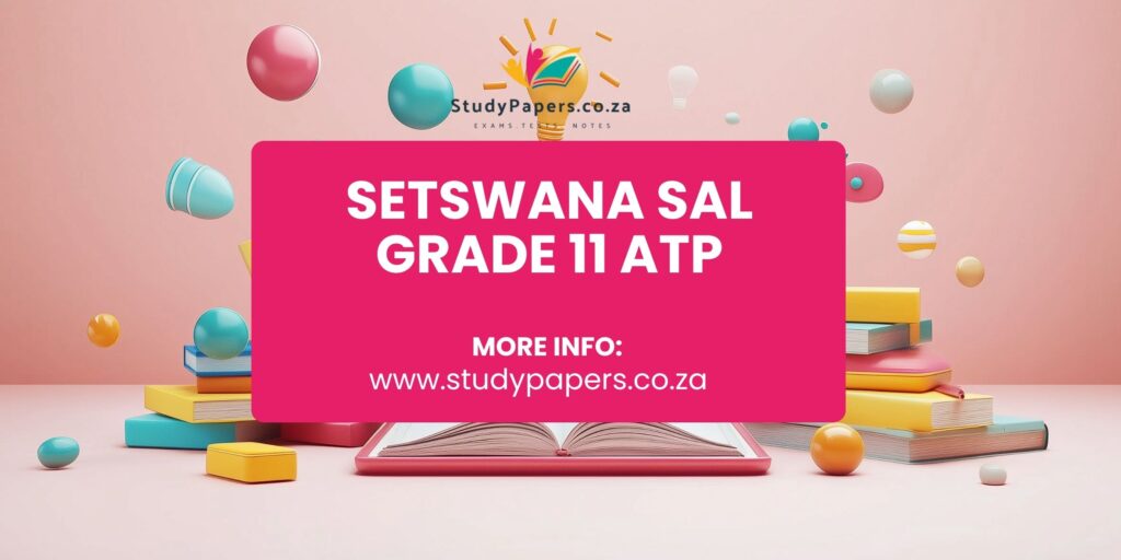 Setswana Second Additional Language (SAL) Grade 11 Annual Teaching Plan ...