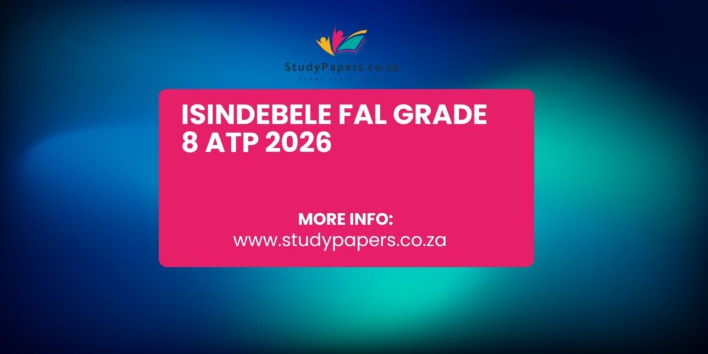 Grade 8 ATPs for 2026 - StudyPapers.co.za
