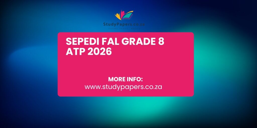 Sepedi FAL Grade 8 ATP 2026 - StudyPapers.co.za